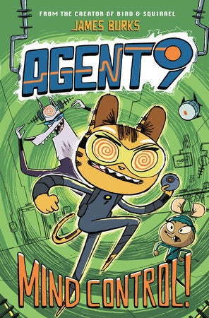 Agent 9: Mind Control! by James Burke (young reader graphic novel ...